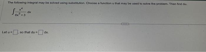Solved \r\nThe following integral may be solved using | Chegg.com Solved \r\nThe following integral may be solved using | Chegg.com