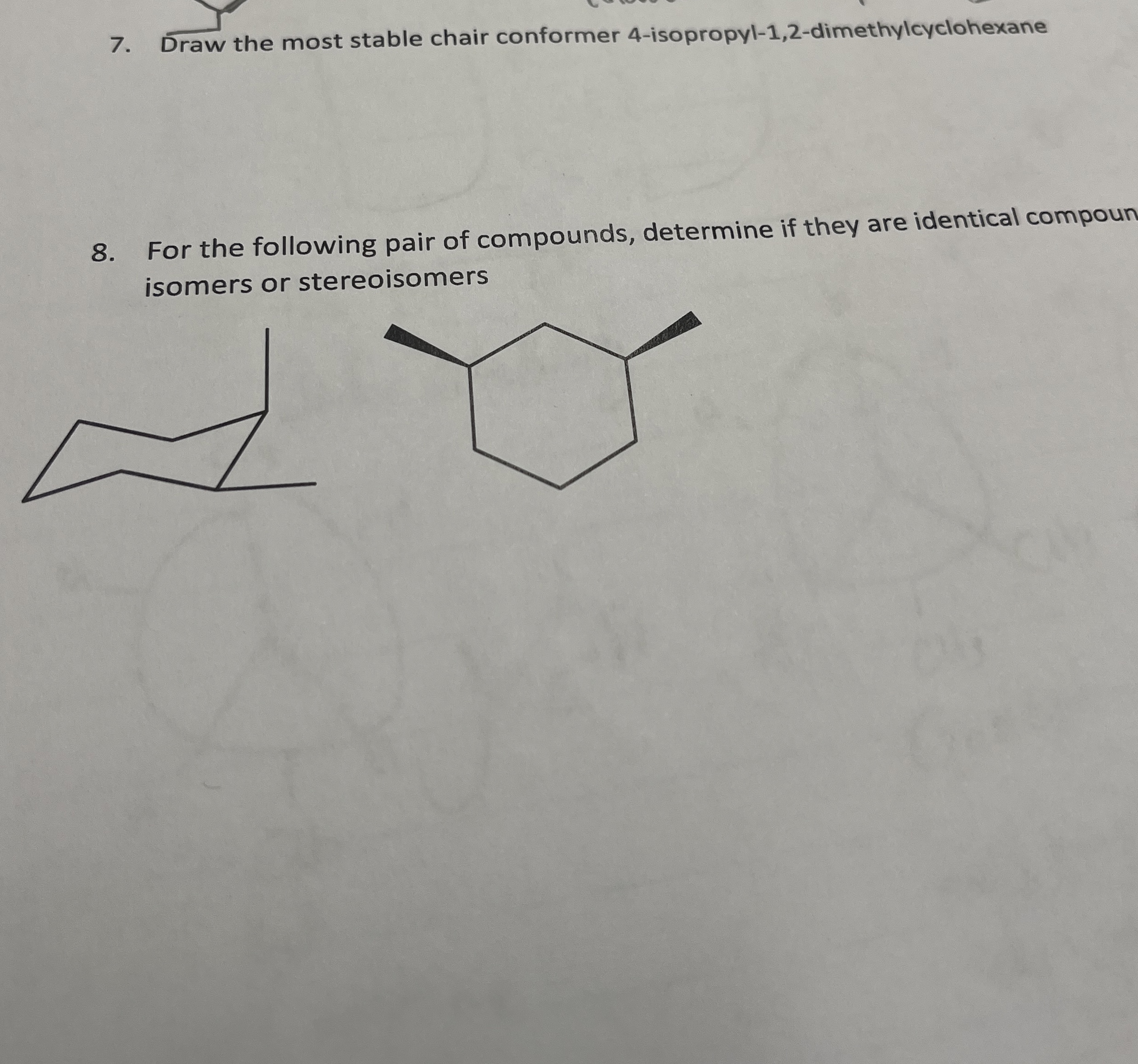 Solved Draw the most stable chair conformer | Chegg.com