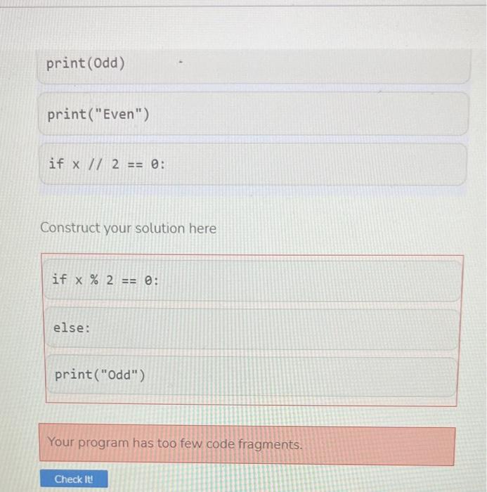 Solved Construct your solution here if ×%2=0 : Your | Chegg.com