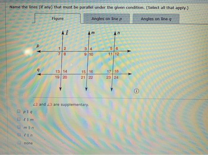 Solved Name the lines (if any) that must be parallel under | Chegg.com