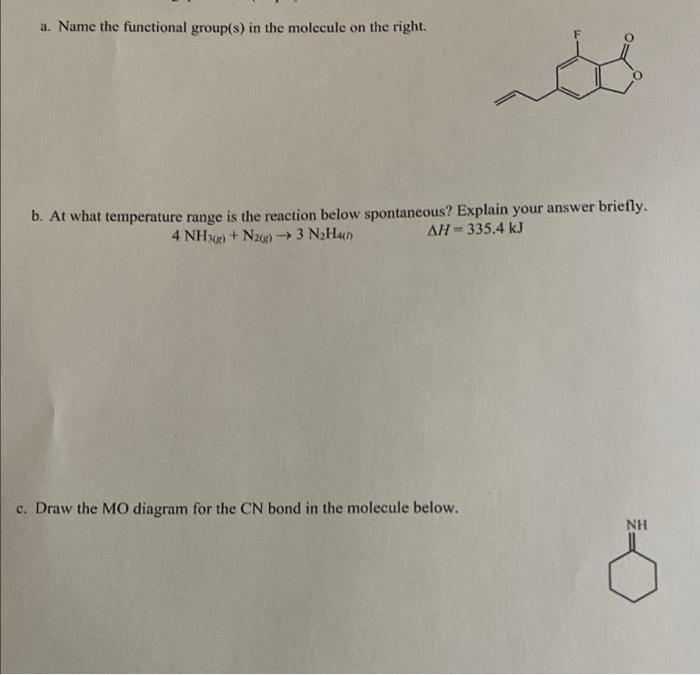 Solved a. Name the functional group(s) in the molecule on | Chegg.com