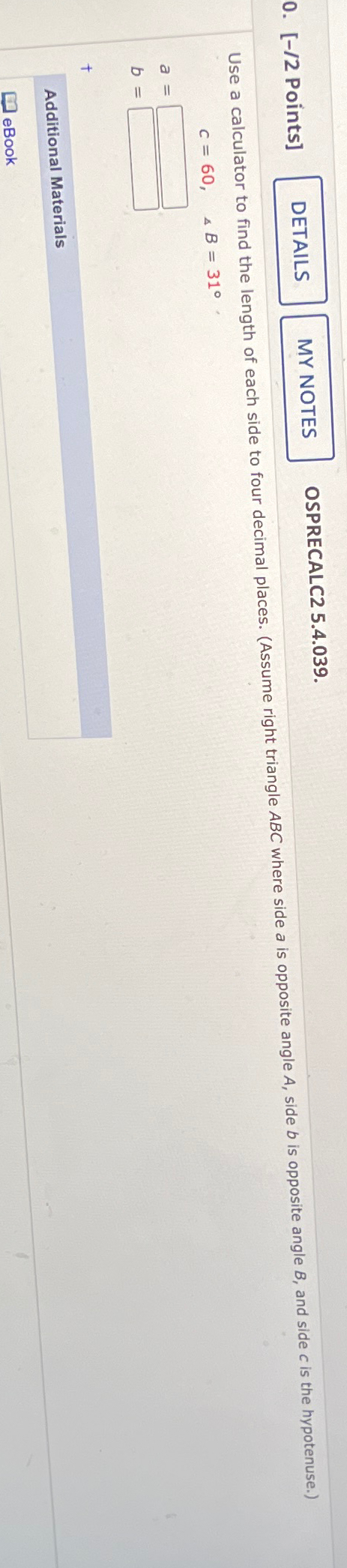 Solved OSPRECALC2 5.4.039.0. [-/2 | Chegg.com