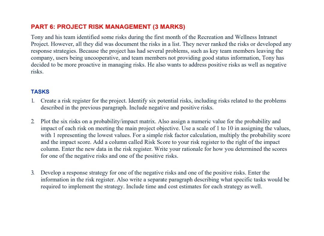Solved PART 6: PROJECT RISK MANAGEMENT (3 MARKS) Tony and | Chegg.com