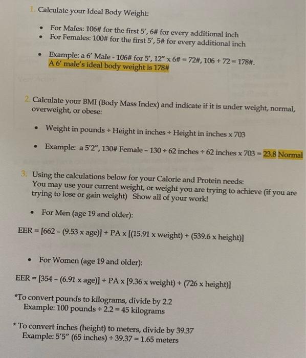 Calculate your Ideal Body Weight: - For Males: 106\# | Chegg.com