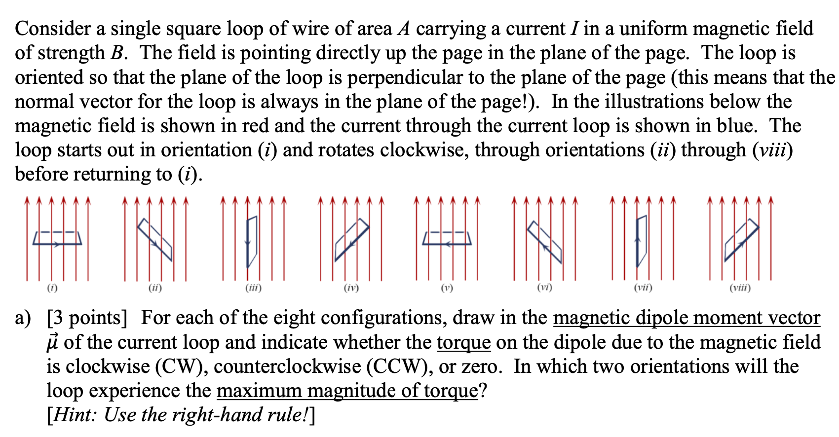 Solved a) [3 ﻿points] ﻿For each of the eight configurations, | Chegg.com