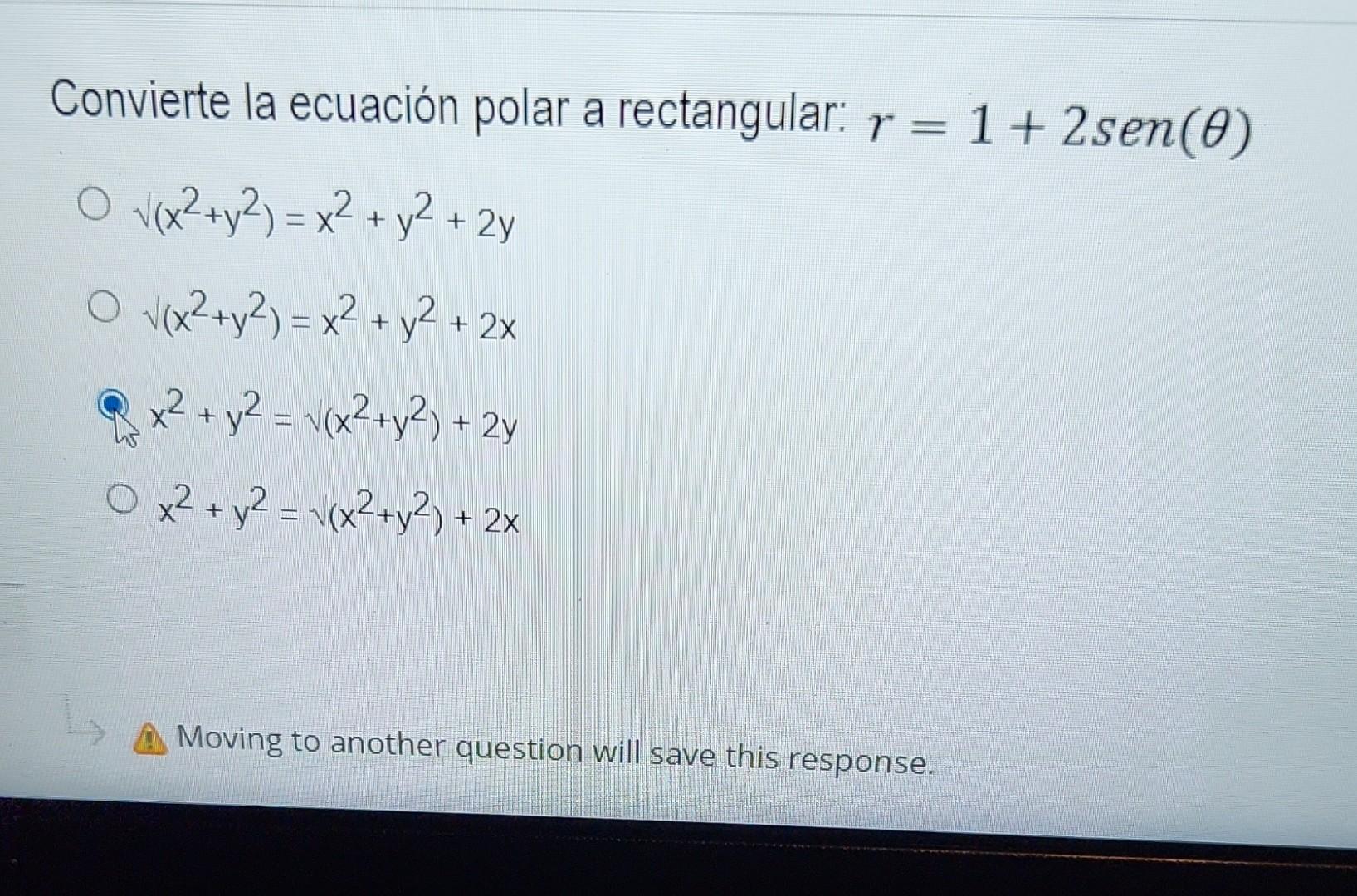 Solved Convierte la ecuación polar a rectangular: | Chegg.com