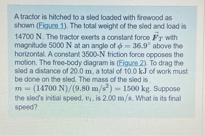 Solved If the tractor pulls horizontally and the friction | Chegg.com