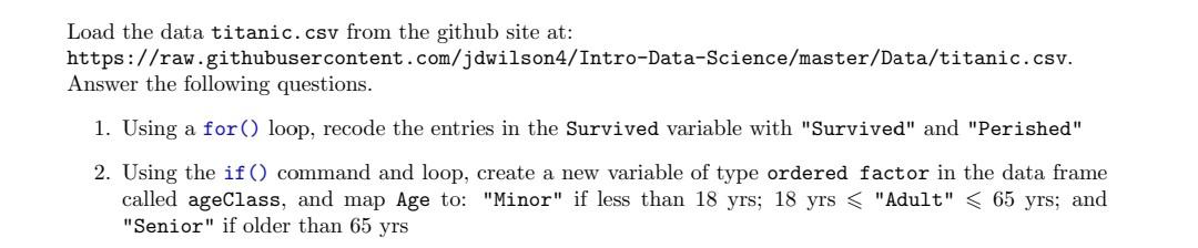 Solved Load the data titanic. csv from the github site at: | Chegg.com