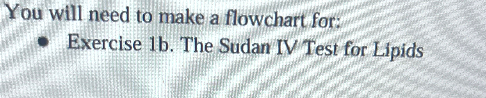 Solved You will need to make a flowchart for:Exercise 1b. | Chegg.com