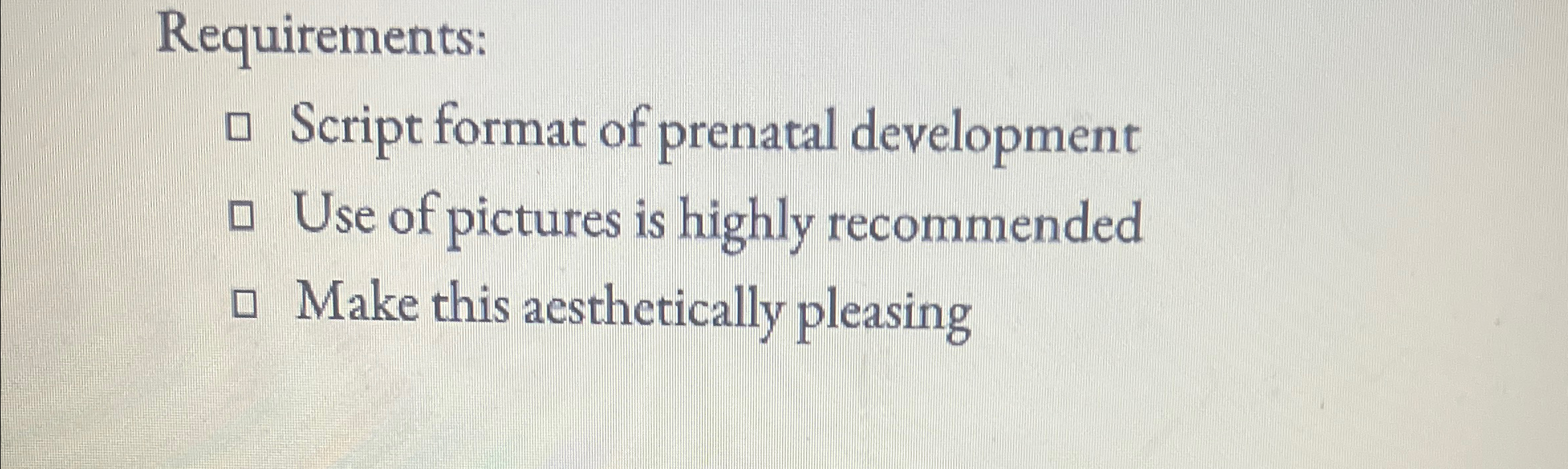 Solved Requirements:Script format of prenatal developmentUse | Chegg.com