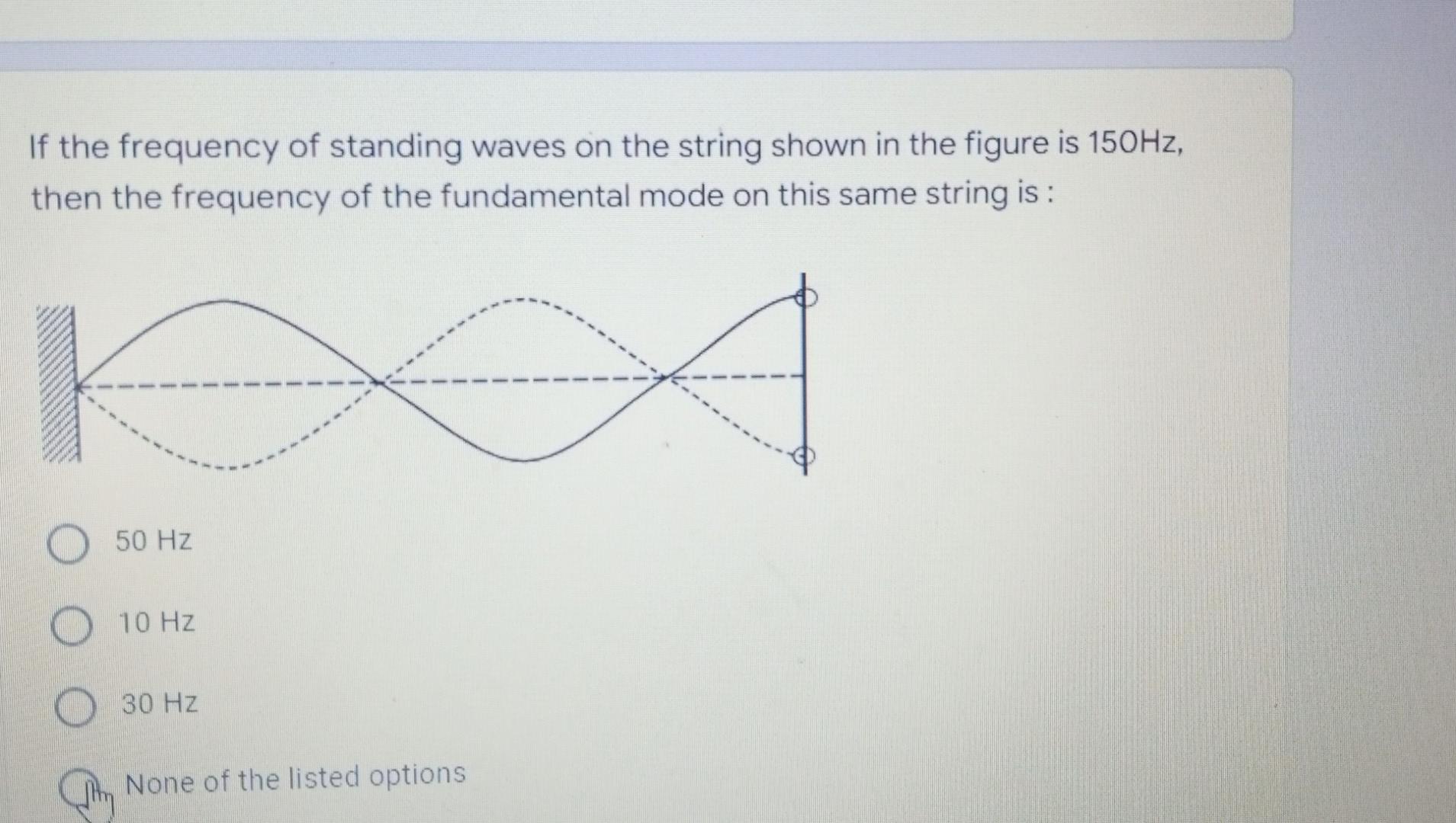 Solved If the frequency of standing waves on the string | Chegg.com