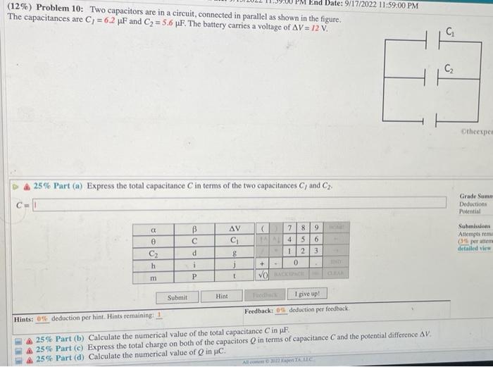 Solved (12\%) Problem 10: Two capacitors are in a circuit, | Chegg.com