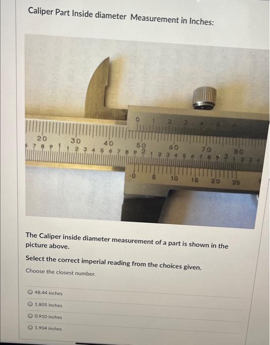 Solved Caliper Part Inside diameter Measurement in Inches: | Chegg.com