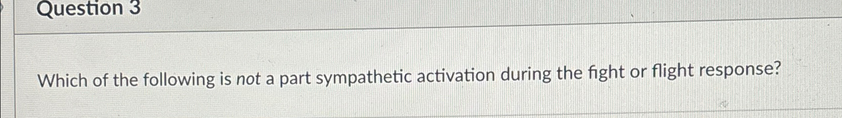 Solved Question 3Which of the following is not a part | Chegg.com