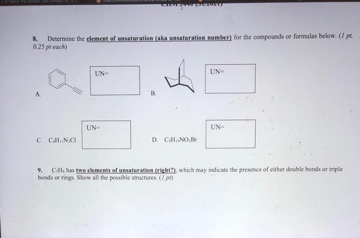 Solved WUDUS 8. Determine the element of unsaturation (aka | Chegg.com