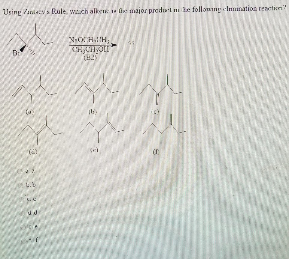 Solved Using Zaitsev's Rule, which alkene is the major | Chegg.com