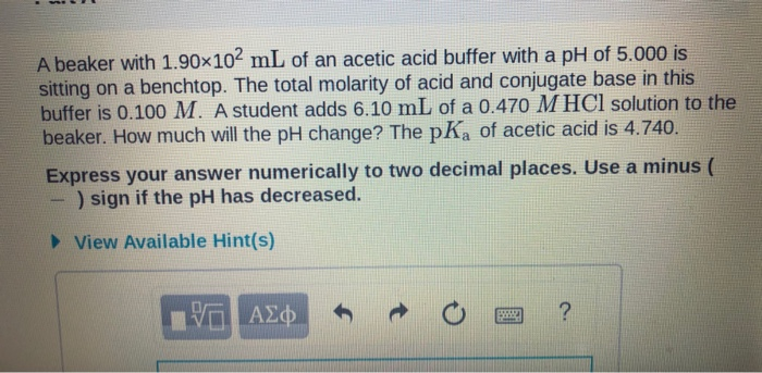 Solved A beaker with 1.90x102 mL of an acetic acid buffer | Chegg.com