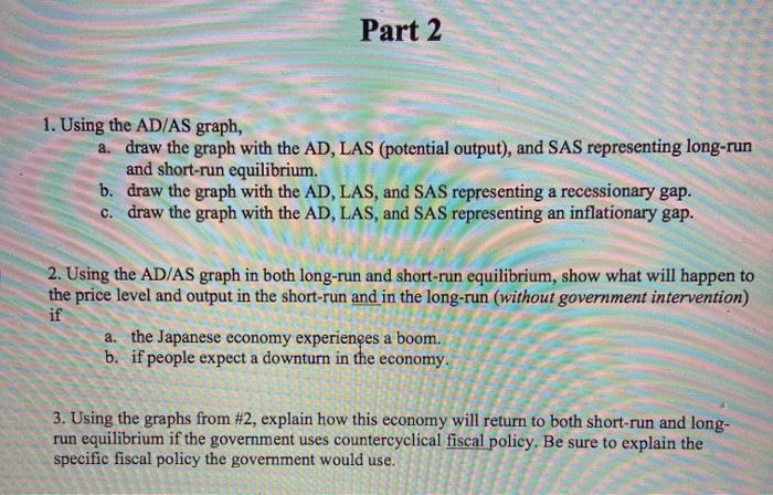 Solved Part 2 1. Using the AD/AS graph, a. draw the graph | Chegg.com