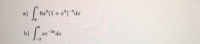 Solved to be done in either U sub integration by parts trig | Chegg.com