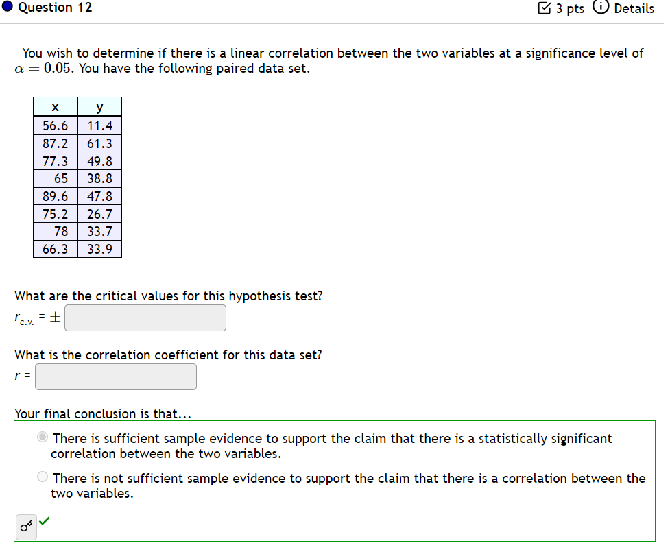 Solved You wish to determine if there is a linear | Chegg.com