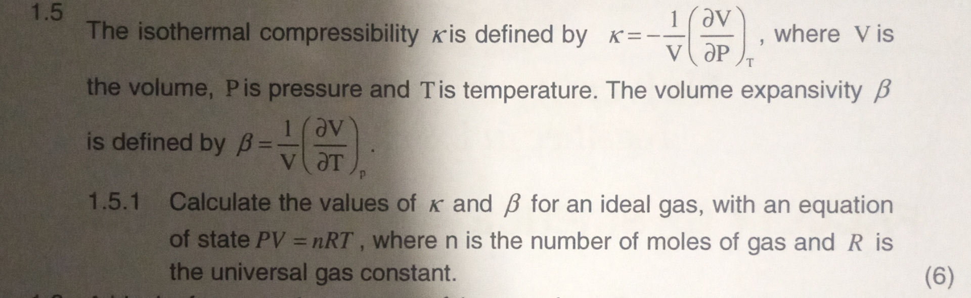 Solved 1.5 ﻿The isothermal compressibility κ ﻿is defined by | Chegg.com