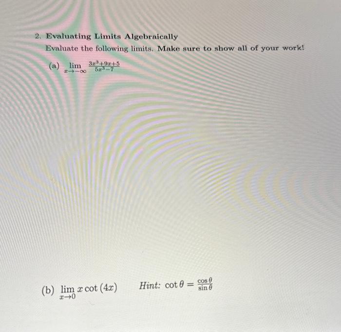 Solved 2. Evaluating Limits Algebraically Evaluate the | Chegg.com