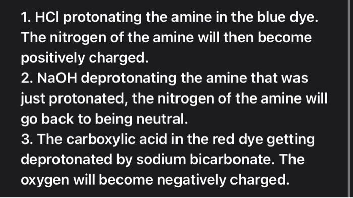 Solved 1. HCI protonating the amine in the blue dye. The | Chegg.com