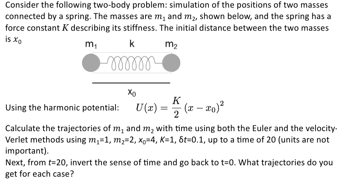 Consider the following two-body problem: simulation | Chegg.com