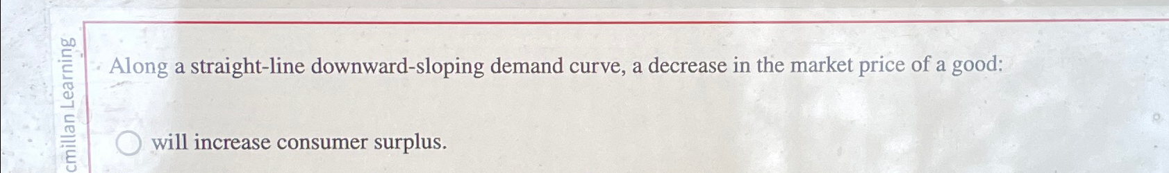 Solved Along a straight-line downward-sloping demand curve, | Chegg.com