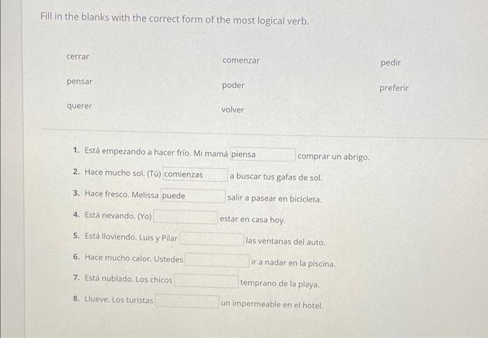Fill in the blanks with the correct form of the most | Chegg.com