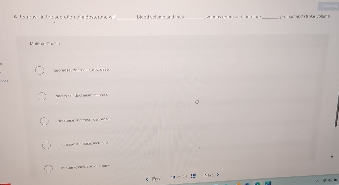 Solved A decrease in the secretion of aldosterone will blood | Chegg.com