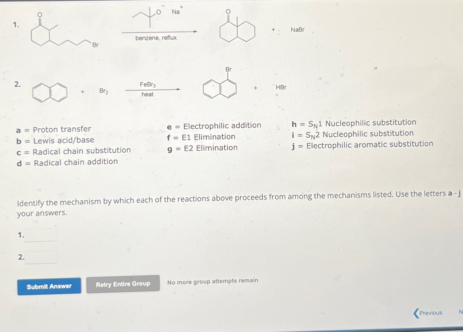Solved +NaBr2.e= ﻿Electrophilic additionf=E1 ﻿Eliminationg= | Chegg.com