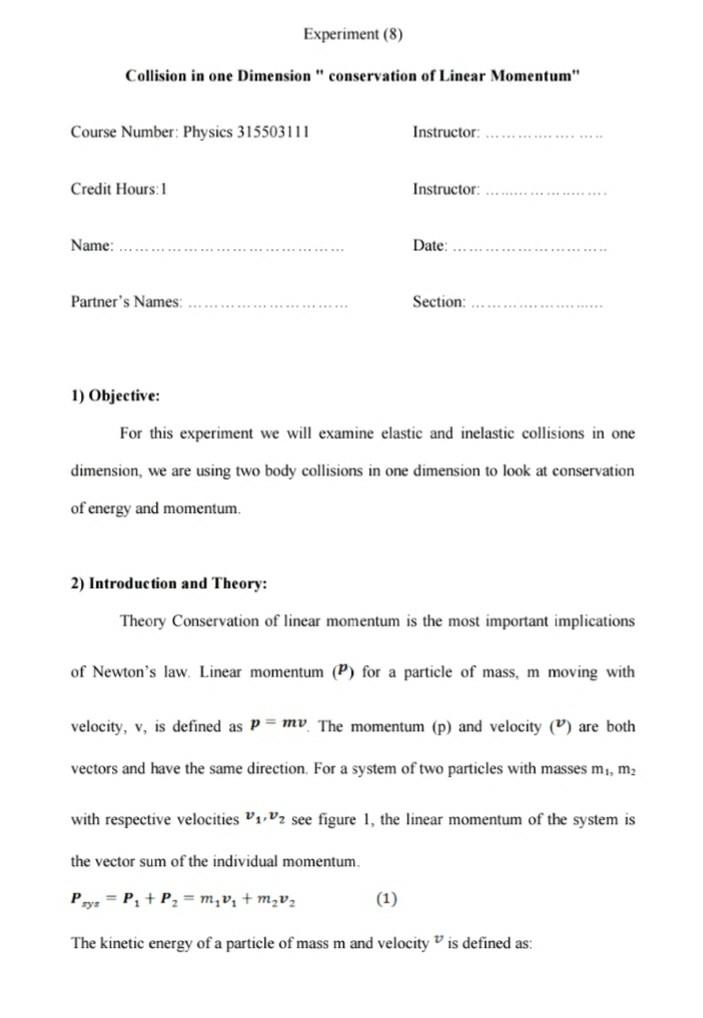 Solved Experiment (8) Collision in one Dimension" | Chegg.com