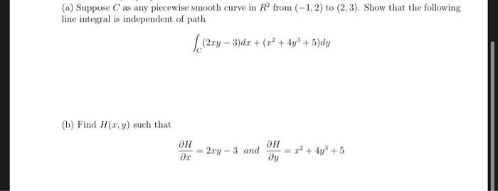 Solved (a) Suppose C as any piecewise smooth curve in R from | Chegg.com