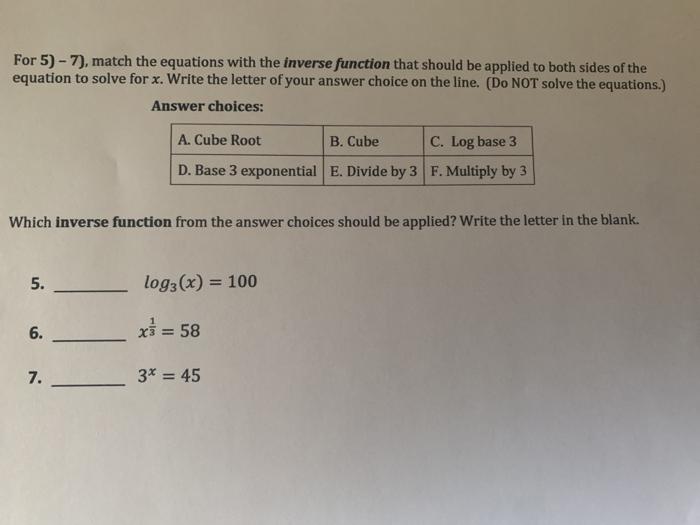 Solved For 5) - 7), match the equations with the inverse | Chegg.com