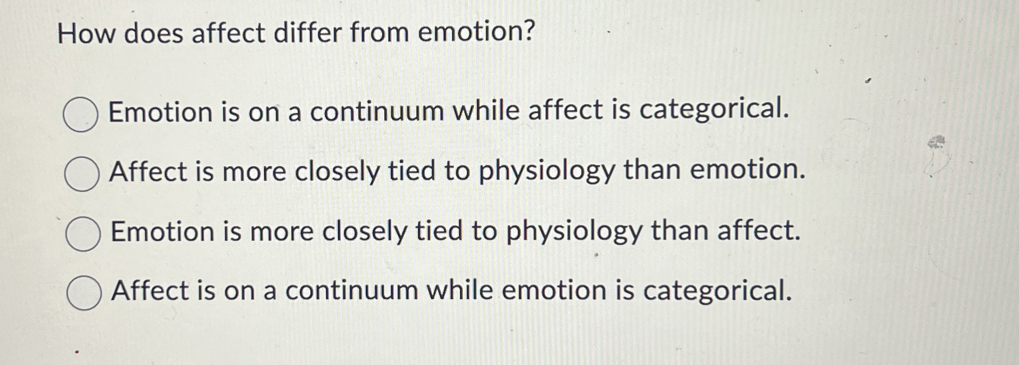 Solved How does affect differ from emotion?Emotion is on a | Chegg.com