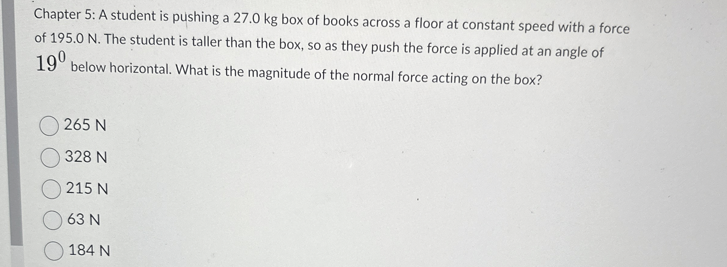 Solved Chapter 5: A student is pushing a 27.0kg ﻿box of | Chegg.com