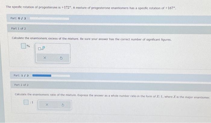 Solved The specific rotation of progesterone is +172°. A | Chegg.com