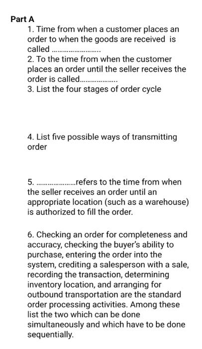 Solved Part A 1. Time from when a customer places an order | Chegg.com