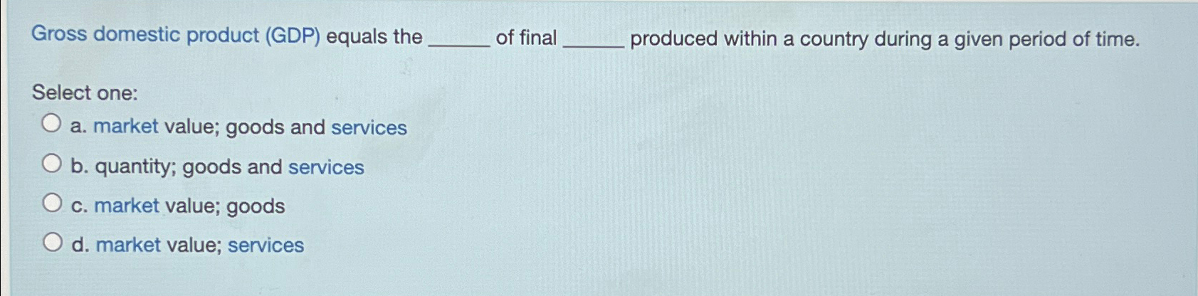 Solved Gross domestic product (GDP) ﻿equals the of final | Chegg.com