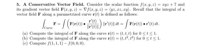 5. A Conservative Vector Field. Consider the scalar | Chegg.com