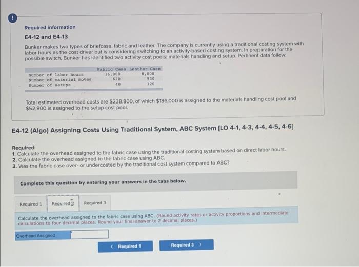 Solved E4-12 and E4-13 Bunker makes two types of briefcase, | Chegg.com