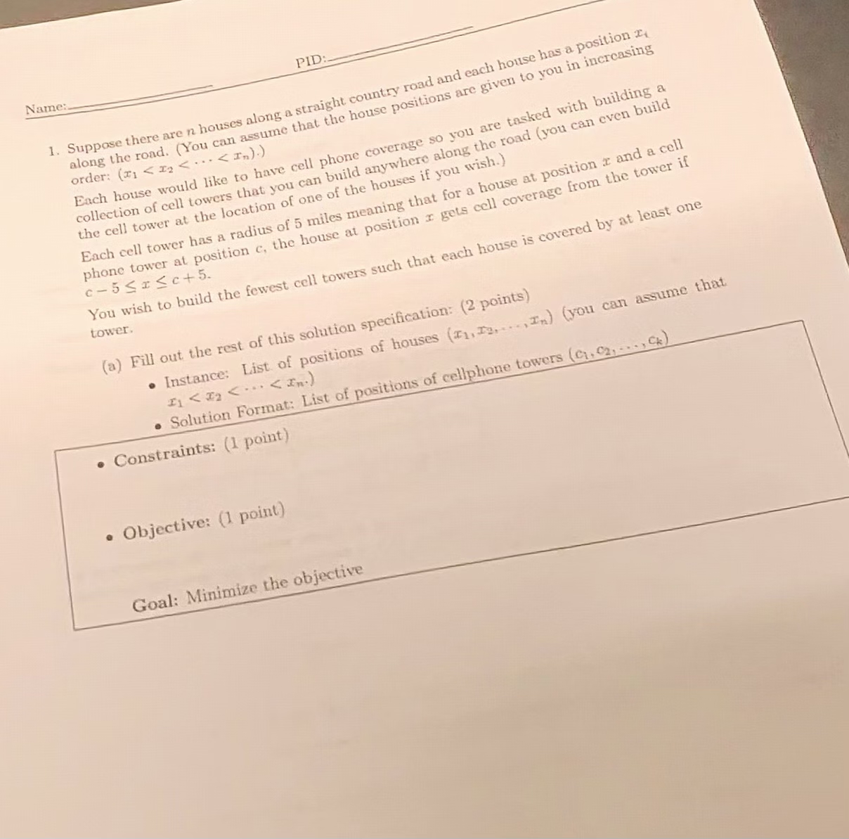 Solved PID:Name:Suppose there are n ﻿houses along a straight | Chegg.com