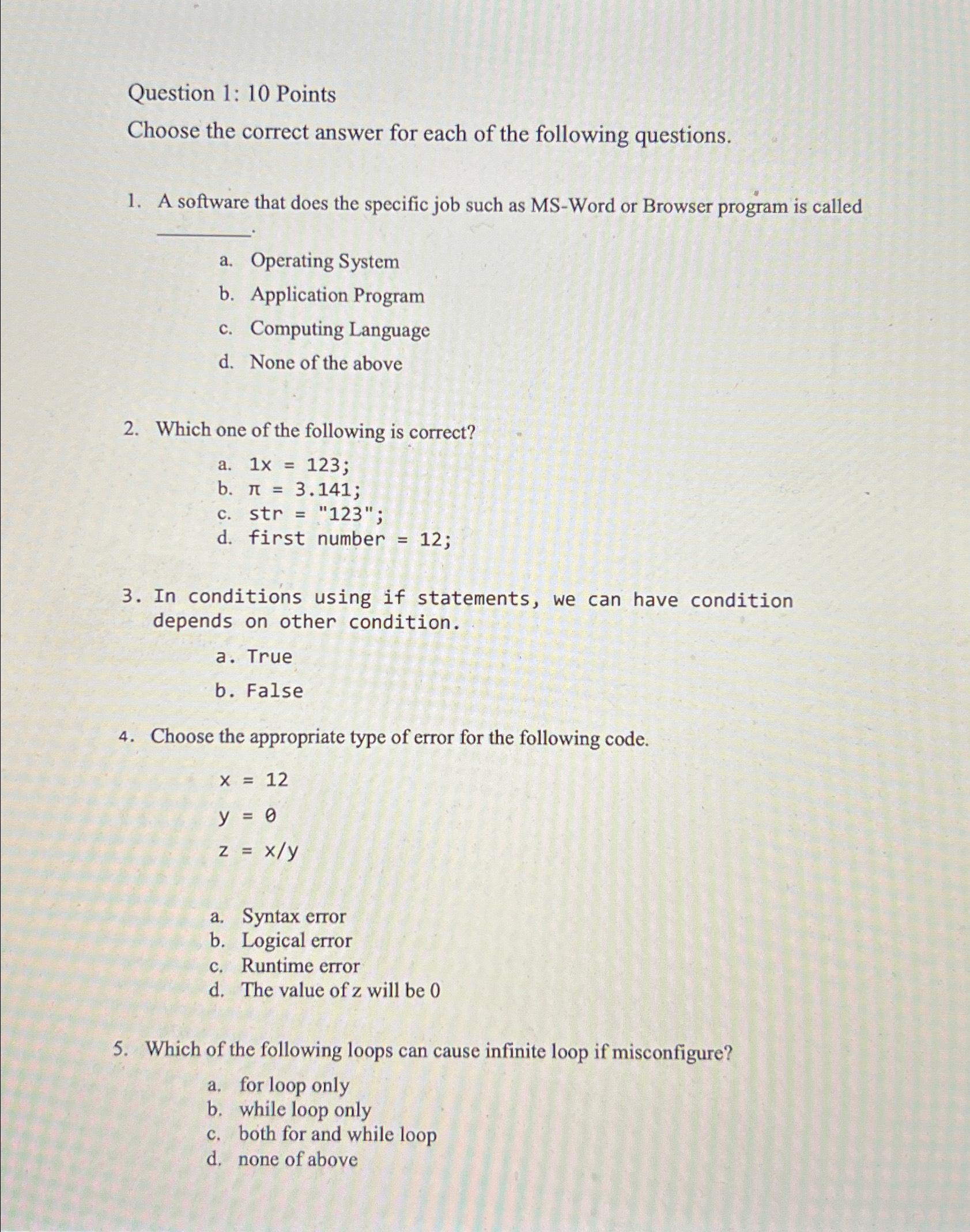 Solved Question 1: 10 ﻿PointsChoose the correct answer for | Chegg.com