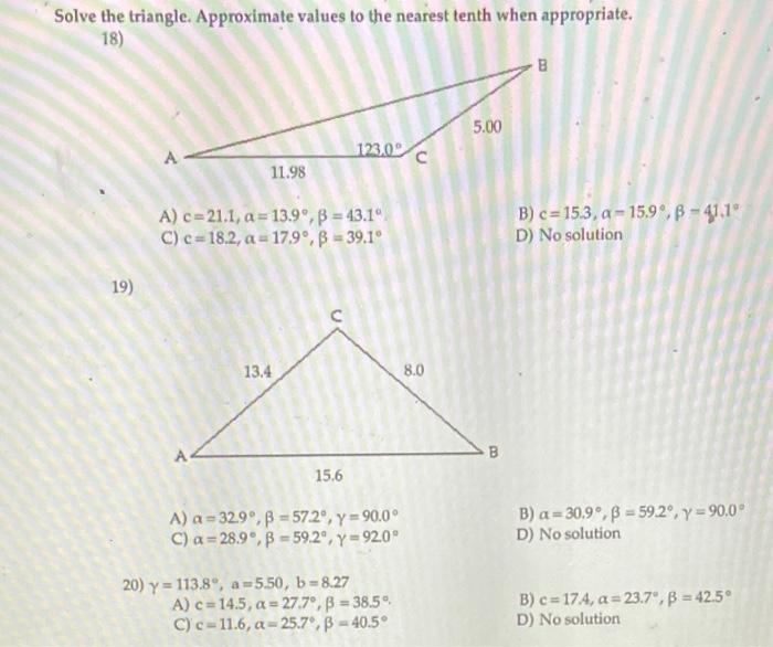 Solved Solve the triangle. Approximate values to the nearest | Chegg.com