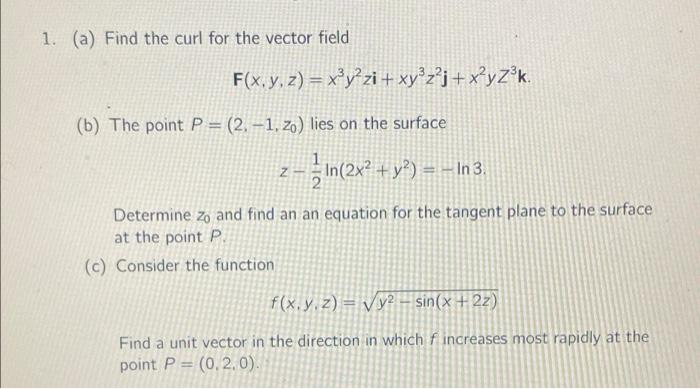 Solved 1. (a) Find the curl for the vector field | Chegg.com