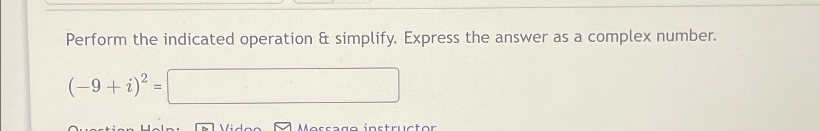 Solved Perform the indicated operation & simplify. Express | Chegg.com