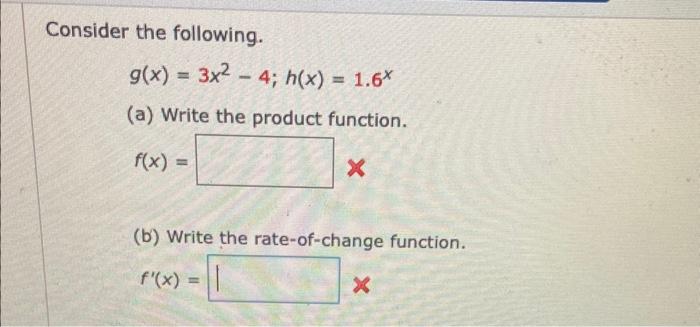Solved Consider the following. g(x)=3x2−4;h(x)=1.6x (a) | Chegg.com