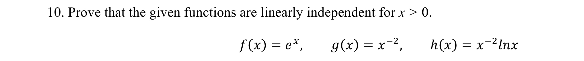 Solved Prove that the given functions are linearly | Chegg.com