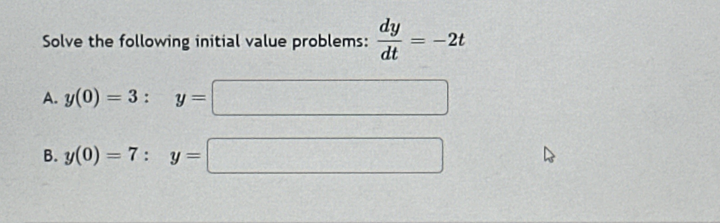 Solved Solve the following initial value problems: | Chegg.com